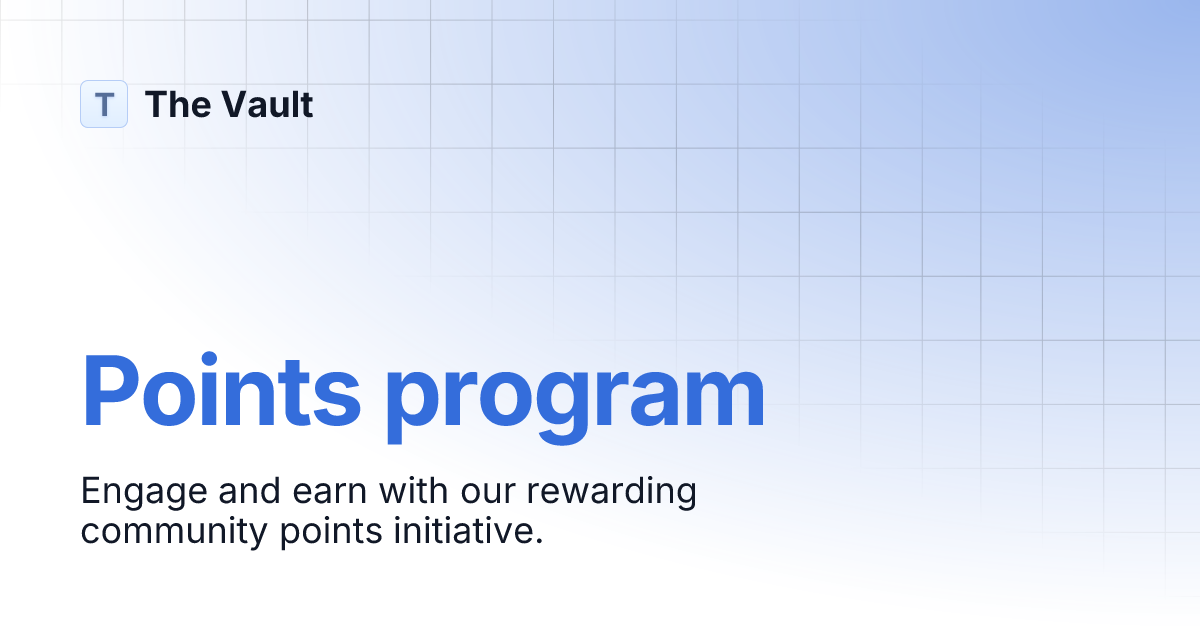 Points program | The Vault