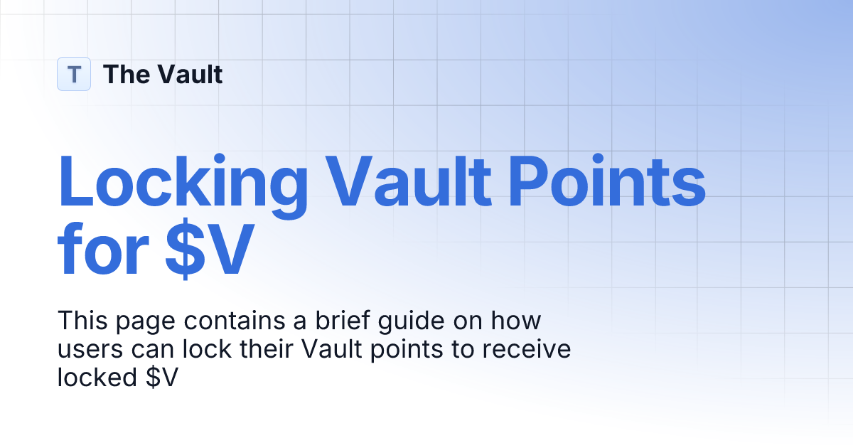 Locking Vault Points for $V | The Vault